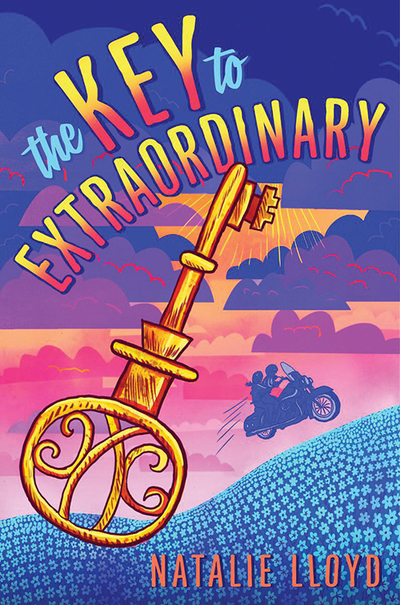 Book Review - The Key to Extraordinary by Natalie Lloyd | BookPage
