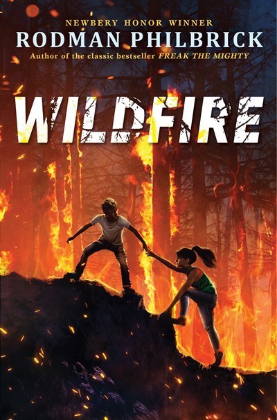 Book Review - Wildfire by Rodman Philbrick | BookPage