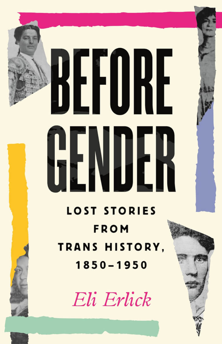 Book review of Before Gender by Eli Erlick