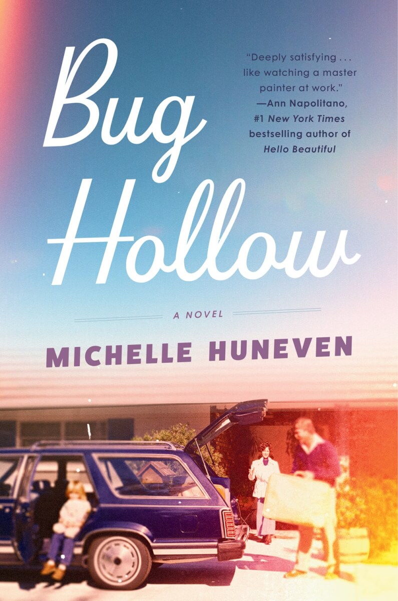 Book review of Bug Hollow by Michelle Huneven