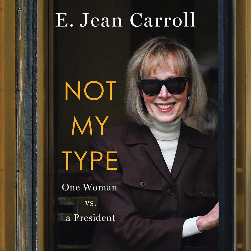 Audiobook review of Not My Type, by E. Jean Carroll