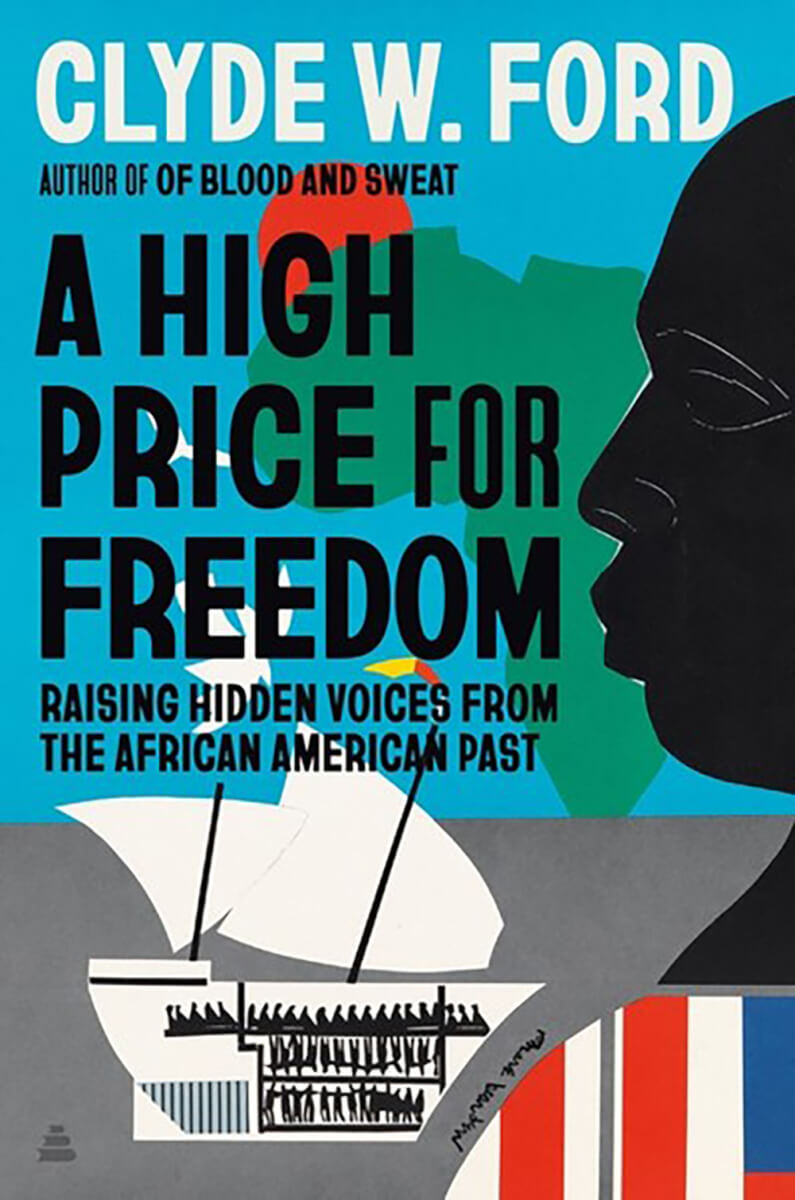 Book review of A High Price for Freedom by Clyde W. Ford