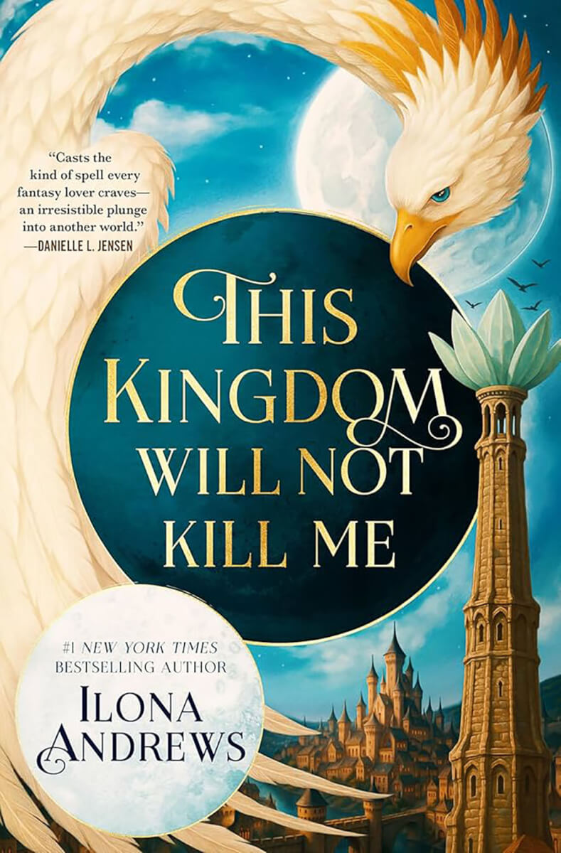 Book review of This Kingdom Will Not Kill Me by Ilona Andrews