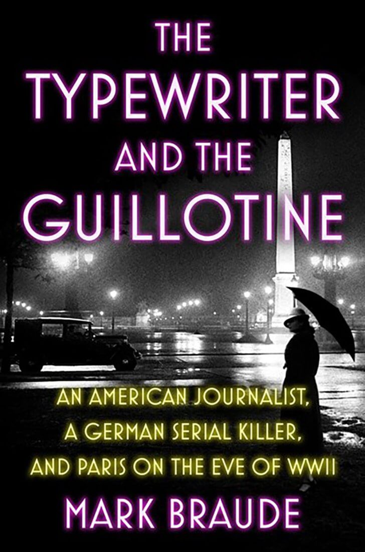 BookPage coverage of 'The Typewriter and the Guillotine'