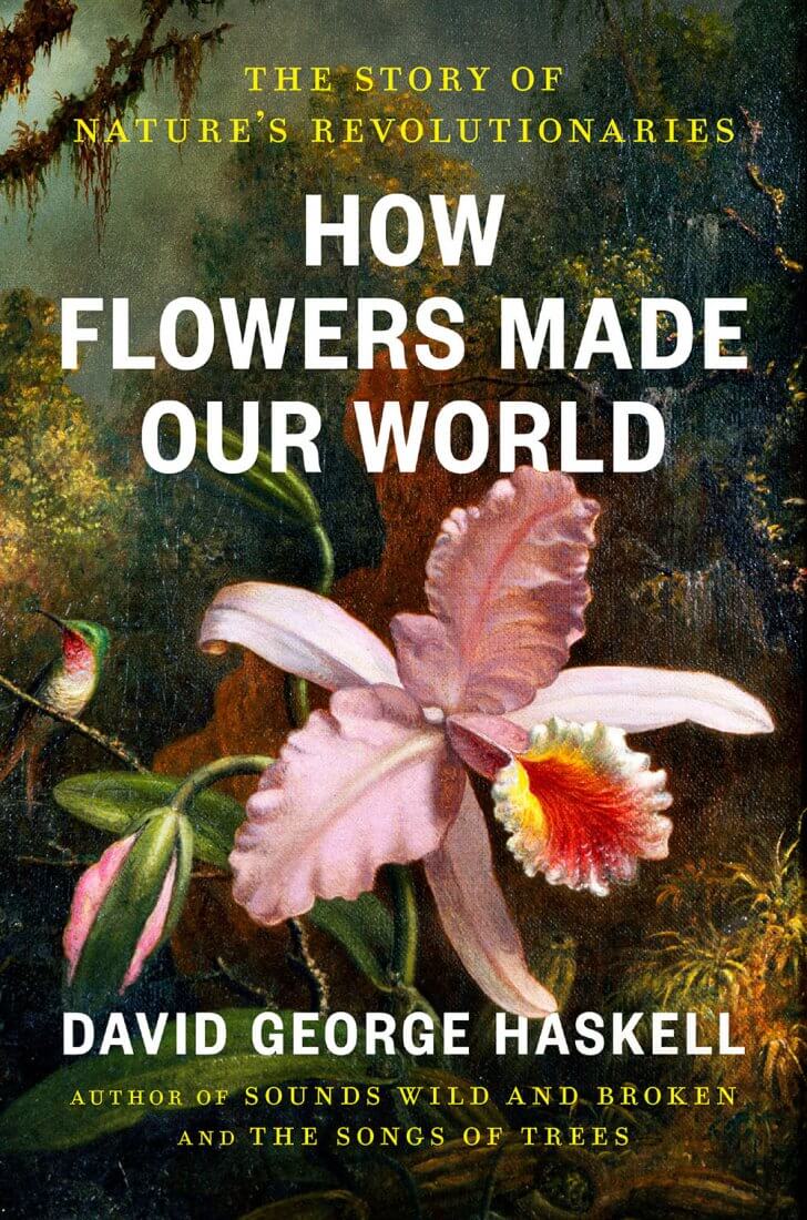 BookPage coverage of 'How Flowers Made Our World'